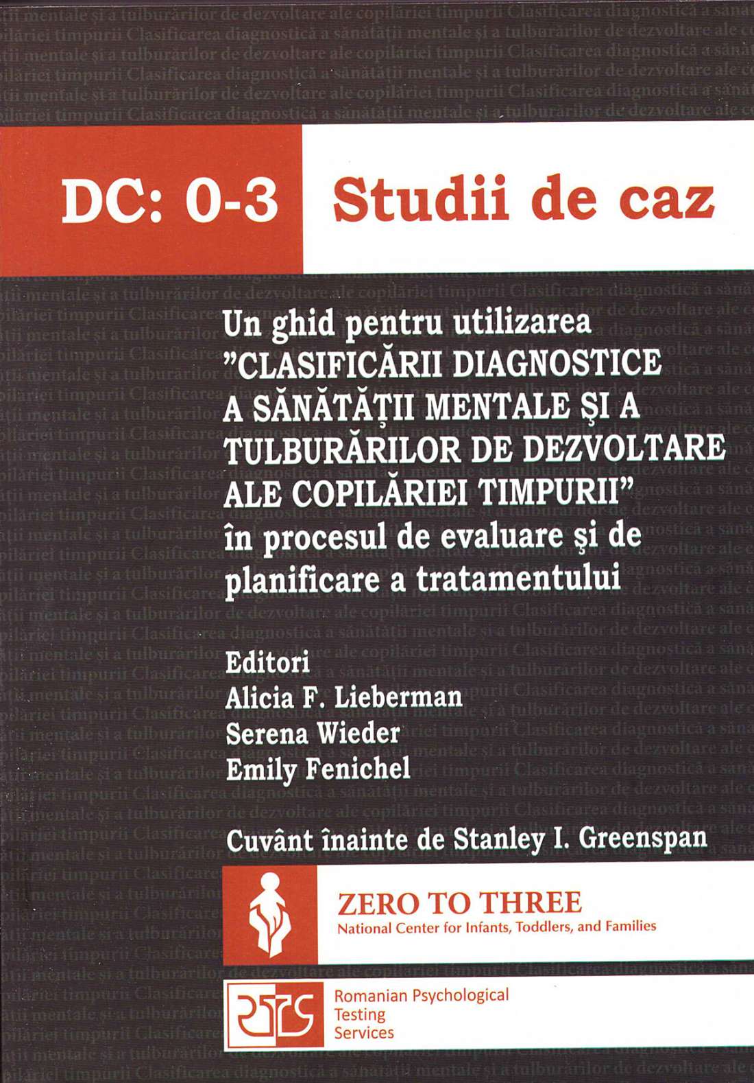 DC:0-3 Studii de caz: un ghid pentru utilizarea "Clasificarii diagnostice a sanatatii mentale si ...