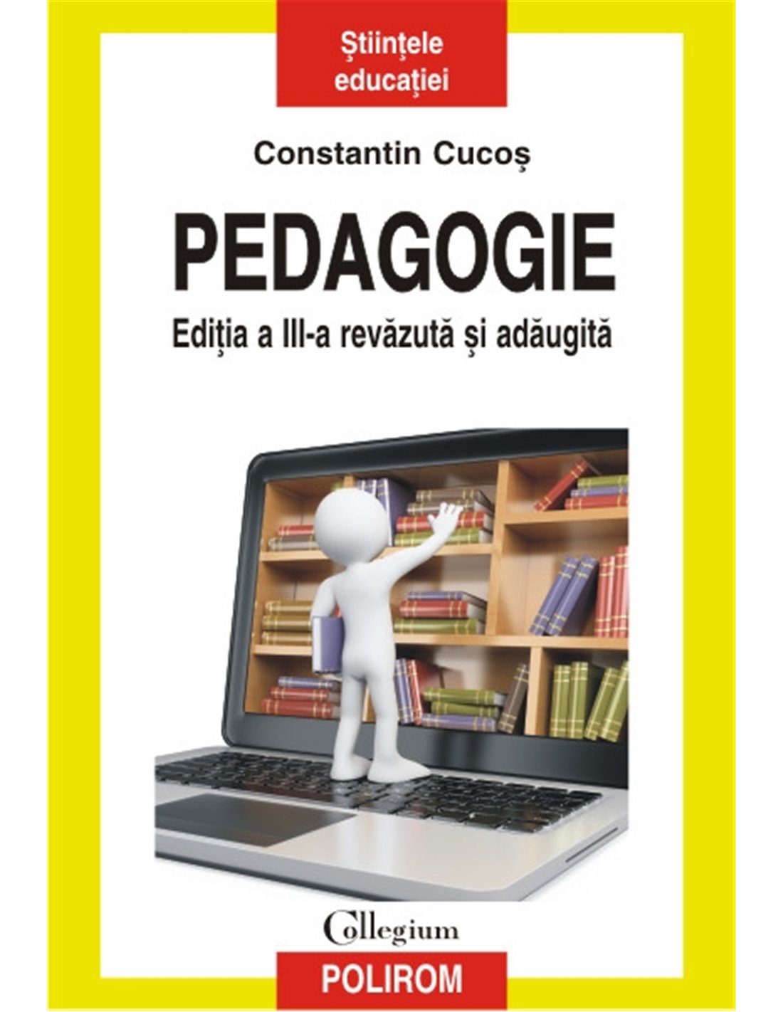 Pedagogie (ed a III-a) - Constantin Cucos | Polirom